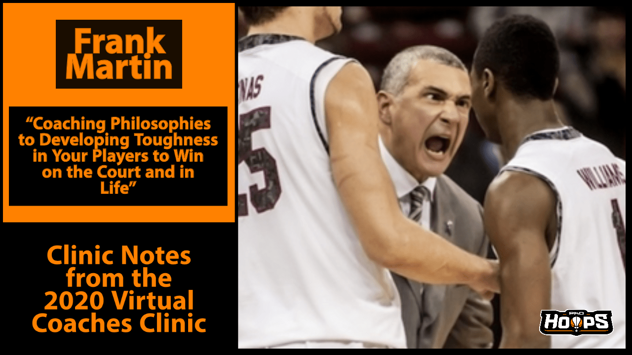 Frank Martin: "Coaching Philosophies to Developing Toughness in Your ...