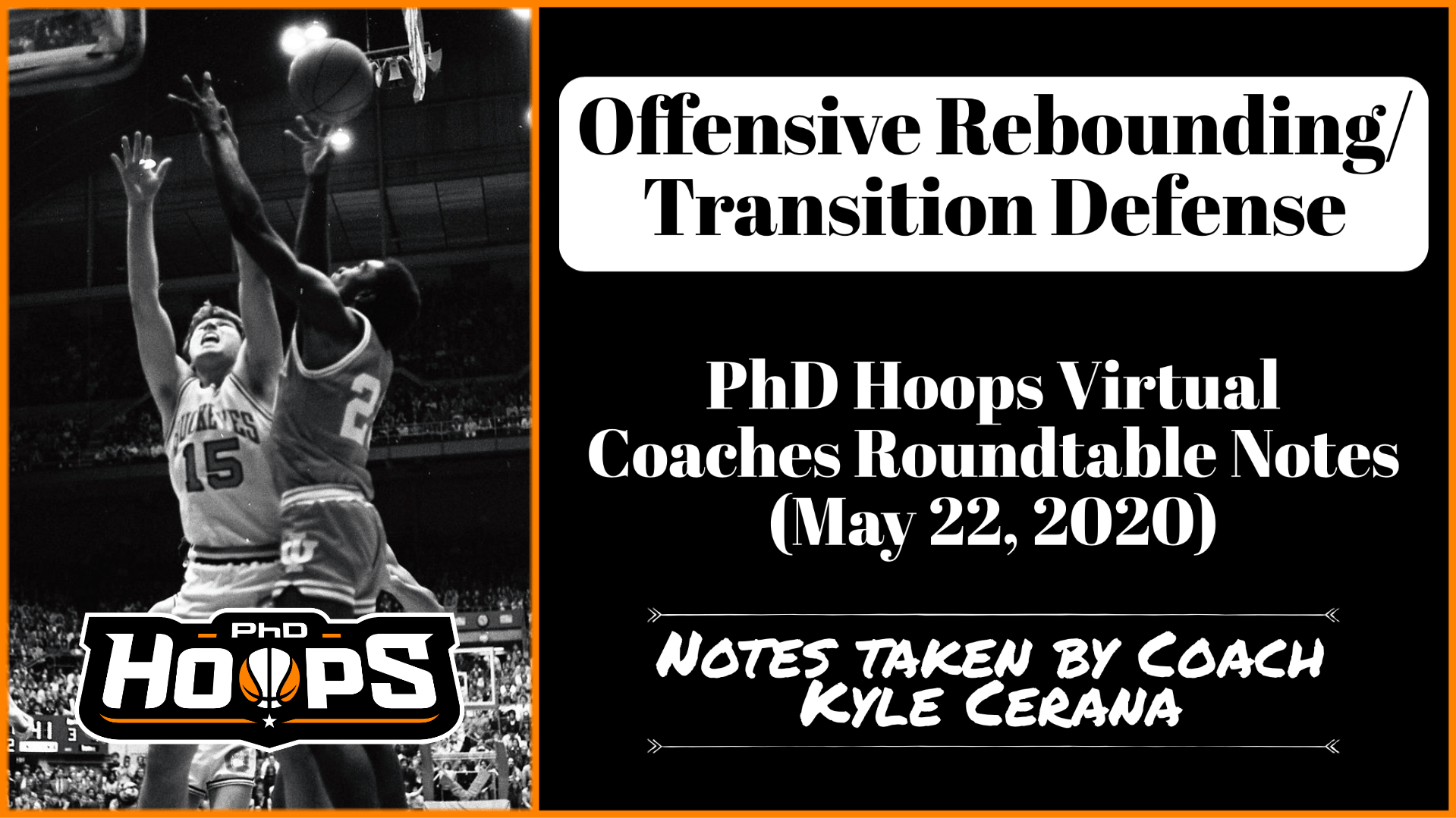 "Offensive Rebounding/Transition Defense": PhD Hoops Virtual Coaches ...