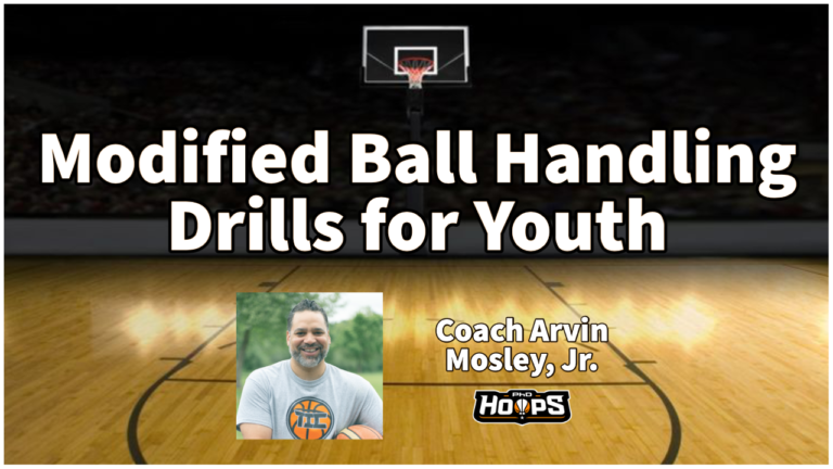 Modified Ball Handling Drills for Youth｜Coach Arvin Mosley, Jr. - PhD Hoops